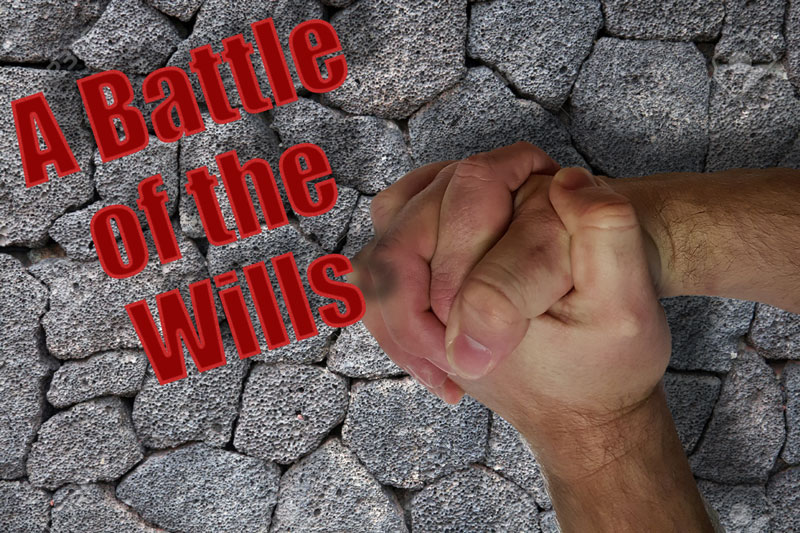 A Battle of the Wills | Waverly Church of Christ