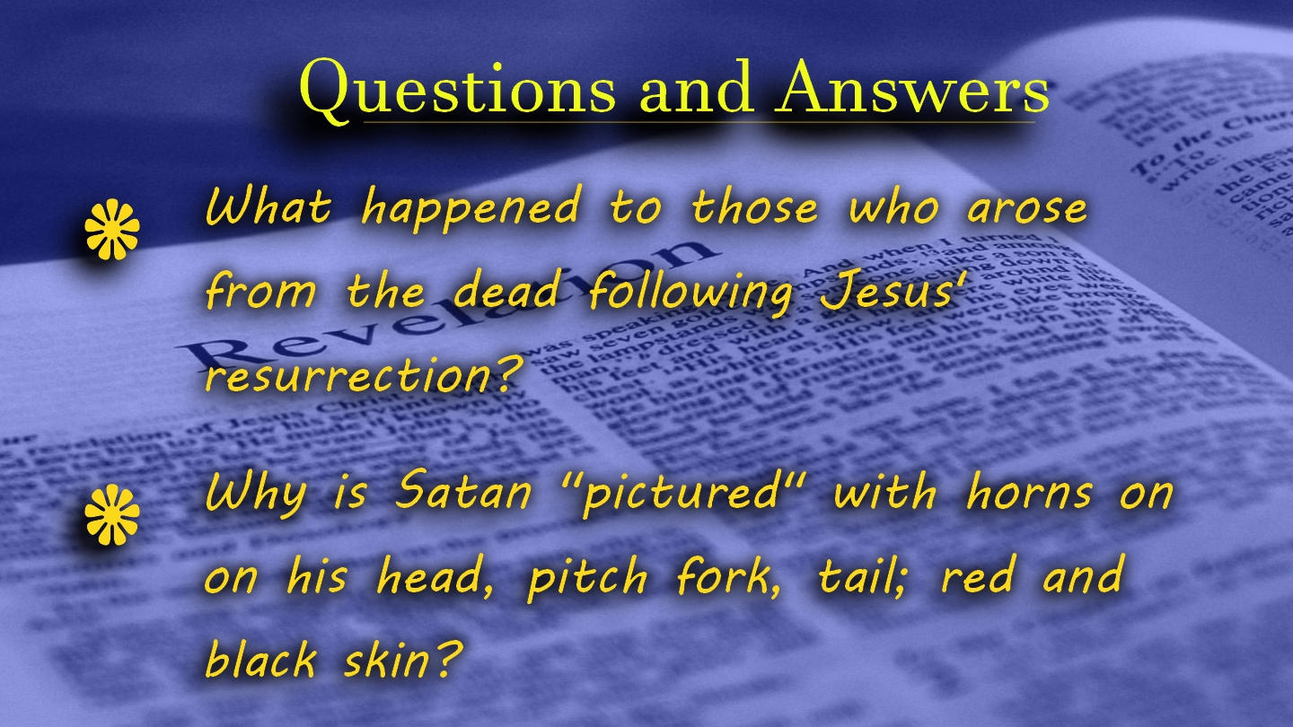 Questions and Answers Series: Session Fourteen | Waverly Church of Christ