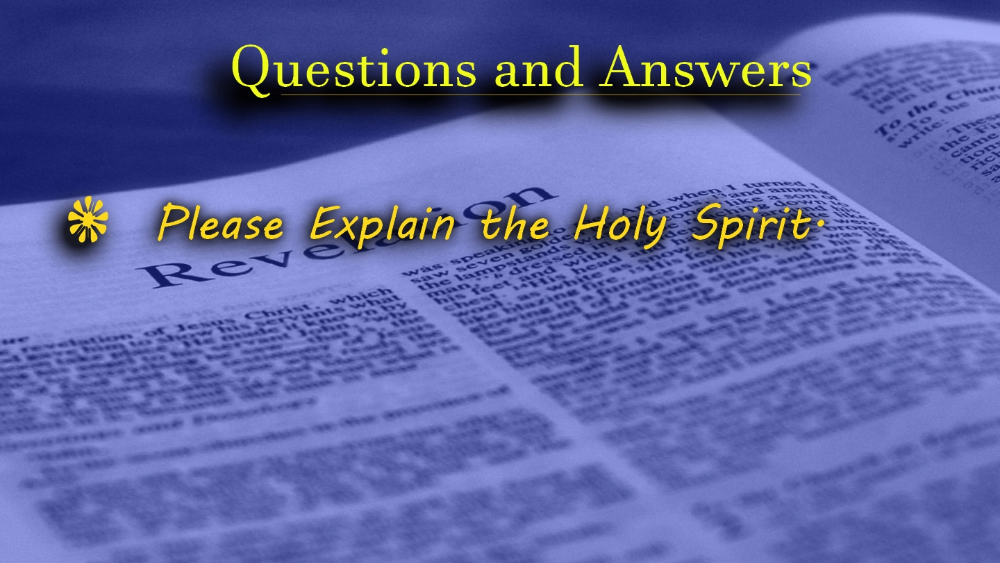 Questions and Answers: Session Twenty-Two | Waverly Church of Christ