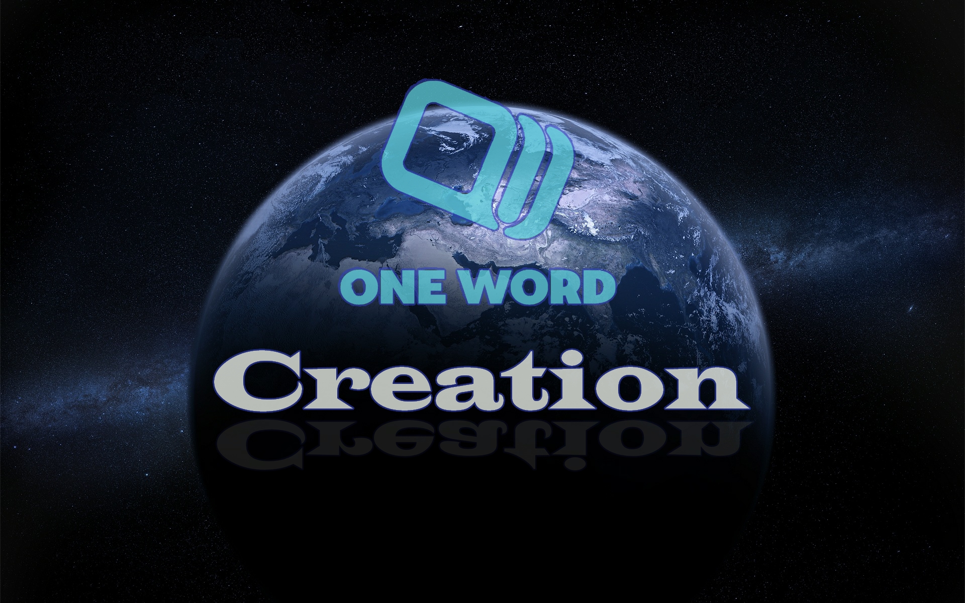 One Word: Creation | Waverly Church of Christ