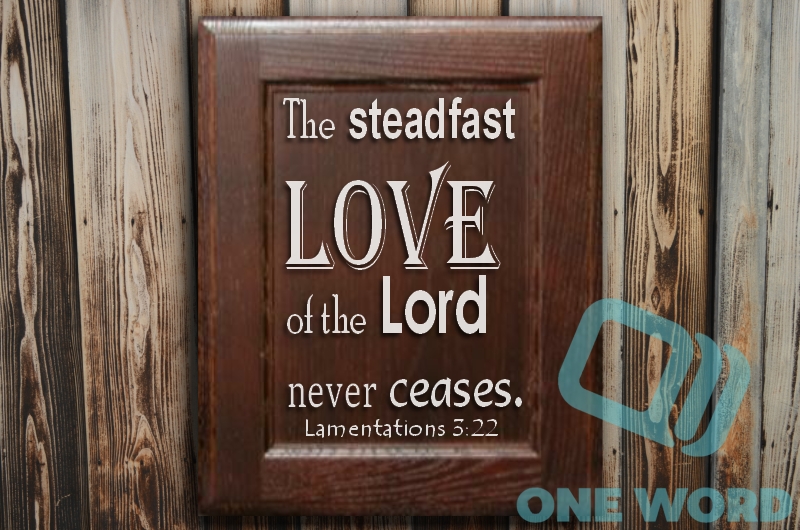 One Word: Love | Waverly Church of Christ