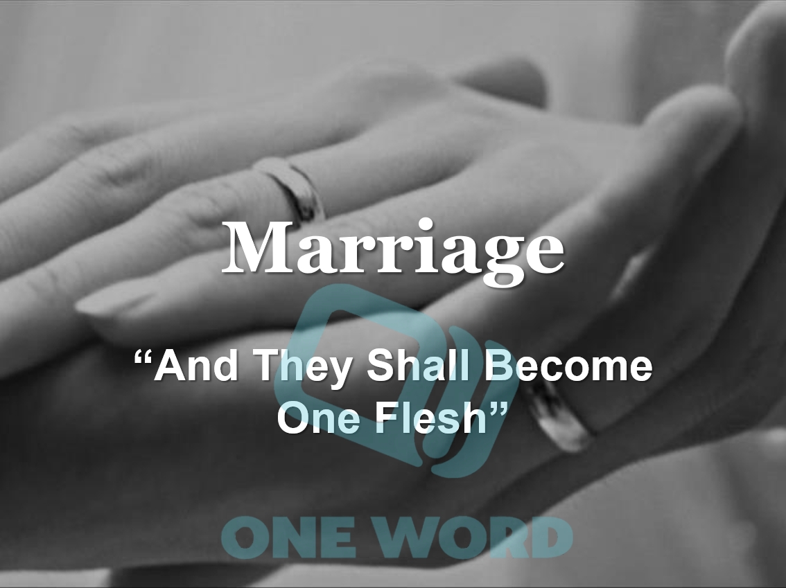 One Word: Marriage | Waverly Church of Christ