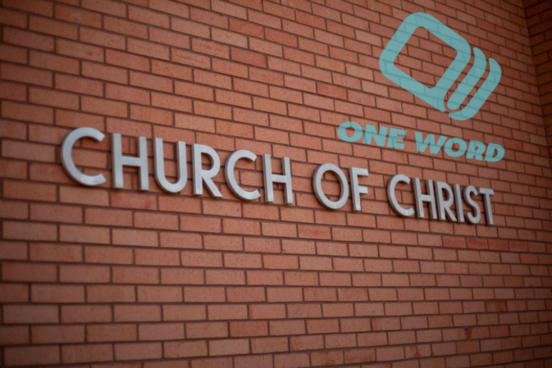 One Word: Church | Waverly Church of Christ