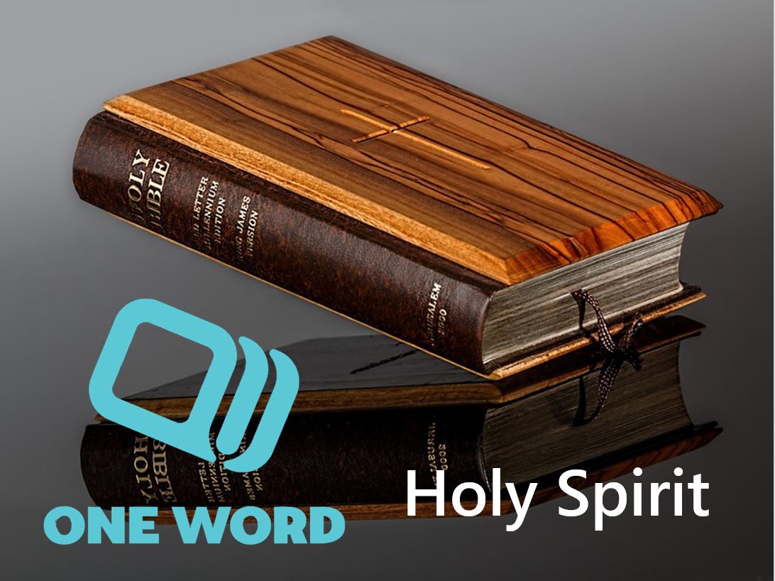 One Word: Holy Spirit | Waverly Church of Christ