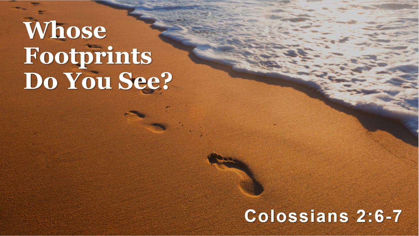 Whose Footprints Do You See? | Waverly Church of Christ