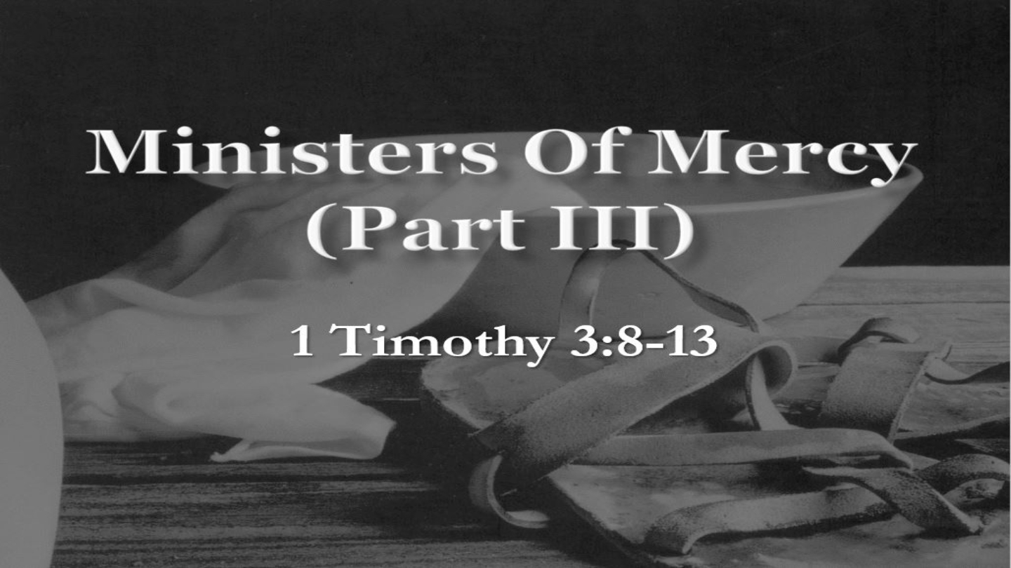 Ministers of Mercy – Part Three | Waverly Church of Christ